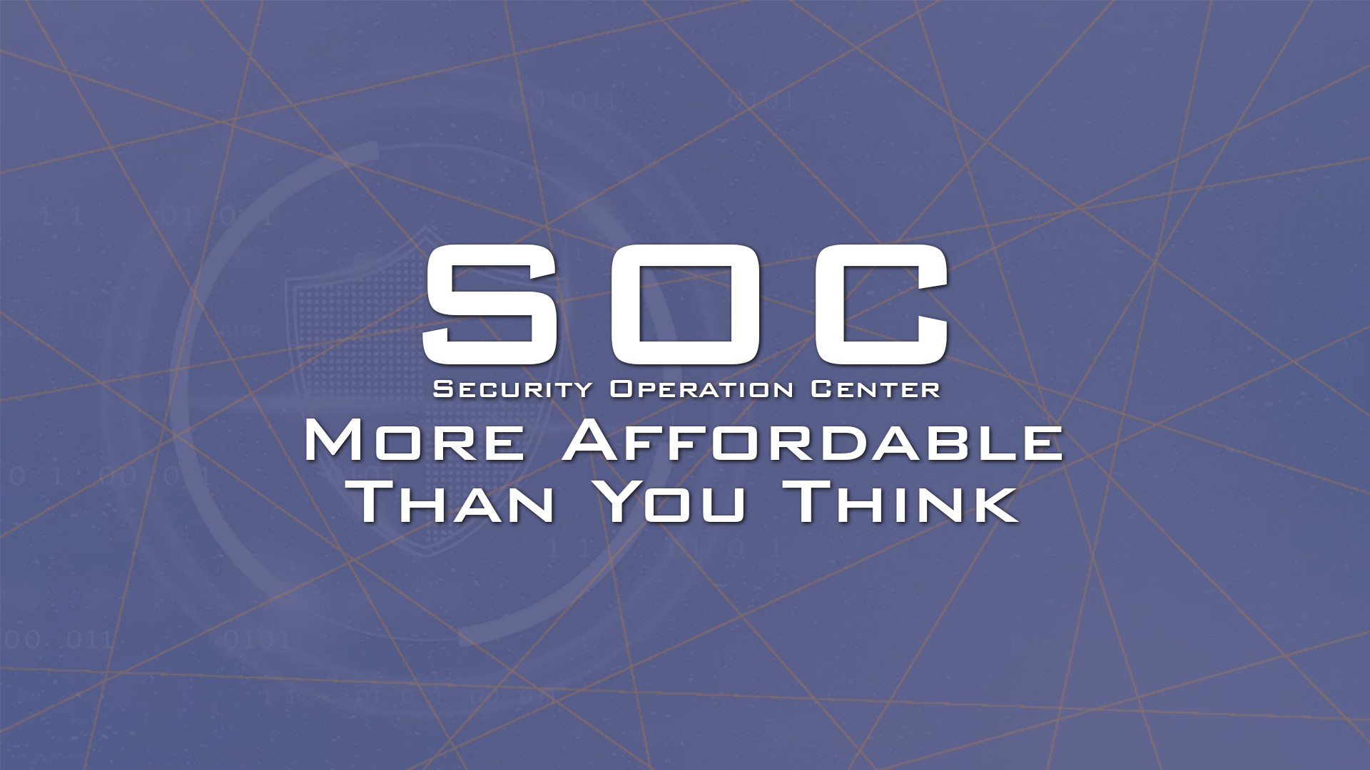 Affordable Security Operation Centers: A Smart Choice